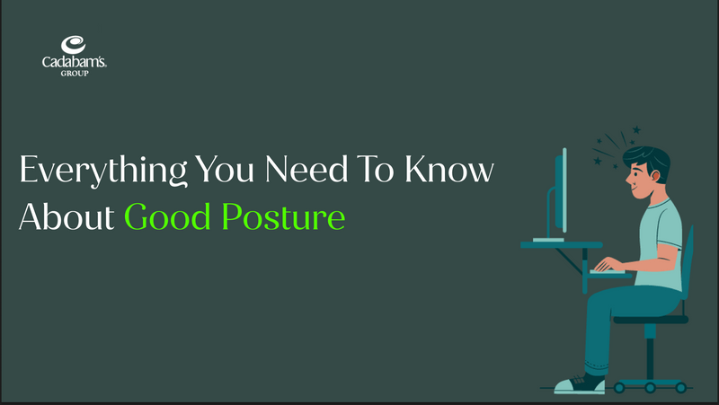 The Ultimate Guide to Good Posture: Everything You Must Know