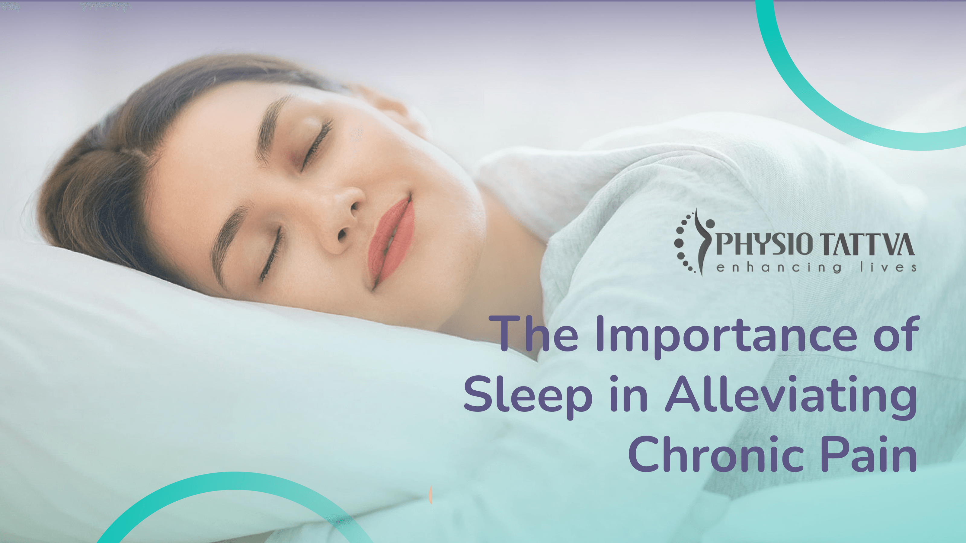 The Importance of Sleep in Alleviating Chronic Pain