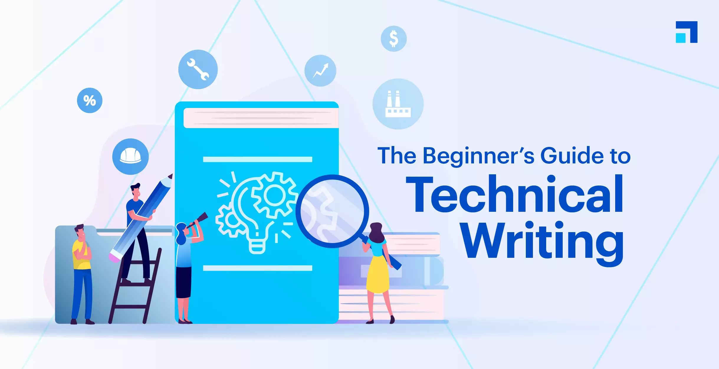 Ultimate Guide to Technical Writing for Beginners