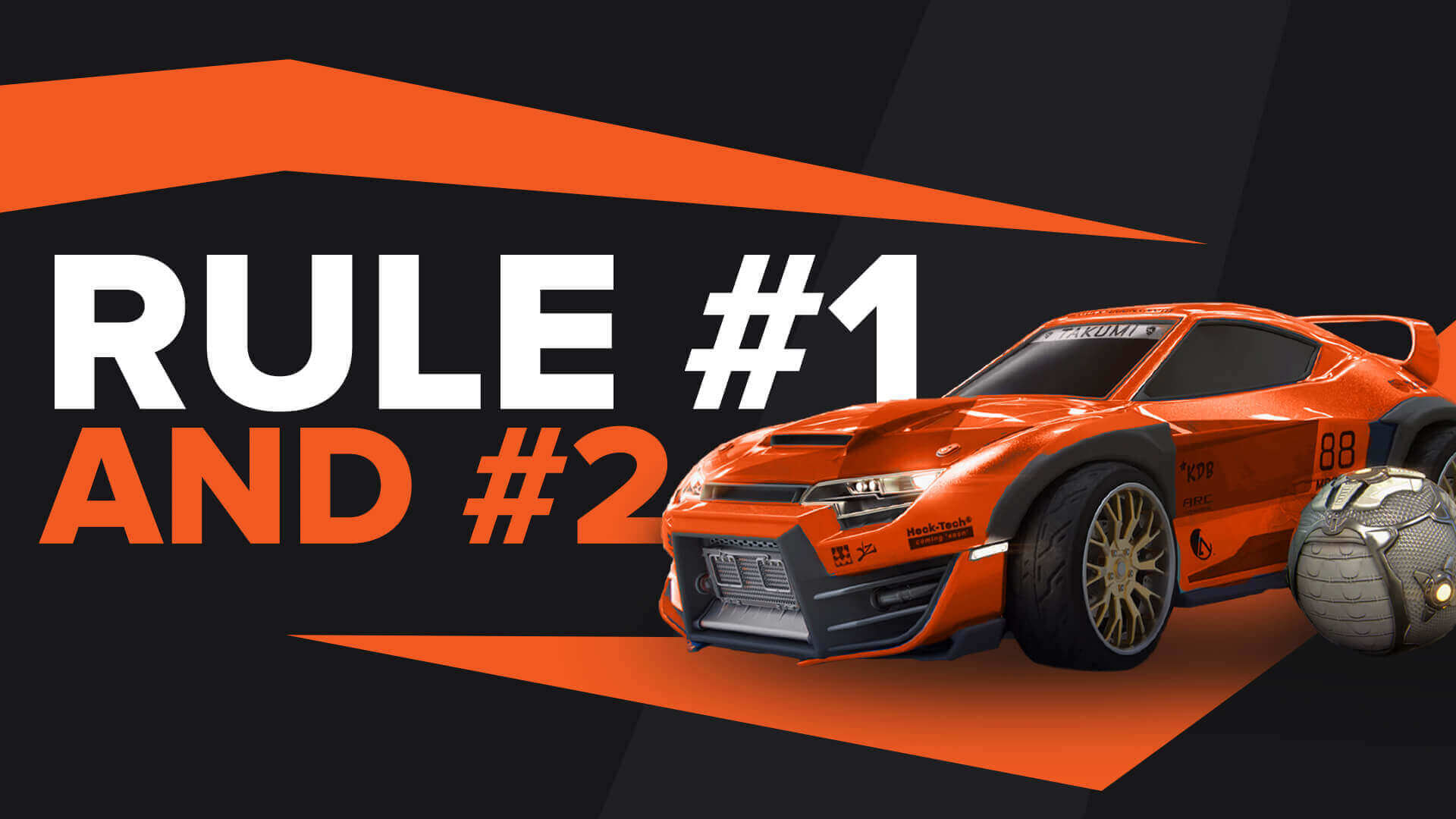 What is Rule #1 and #2 in Rocket League | TGG