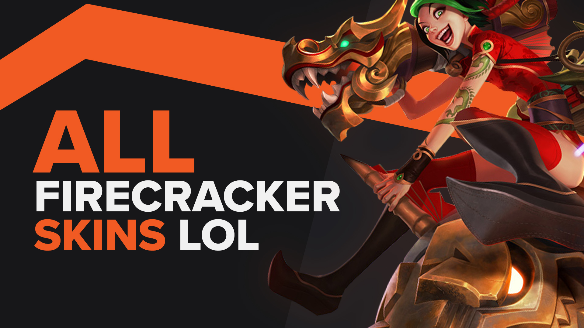 All Firecracker Skins | LoL | TGG