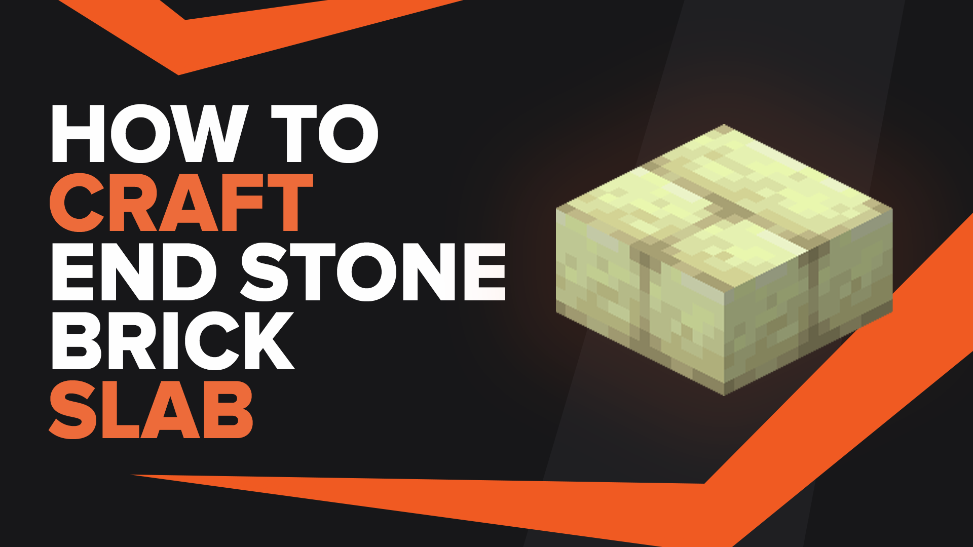 How To Make End Stone Brick Slab In Minecraft | TGG