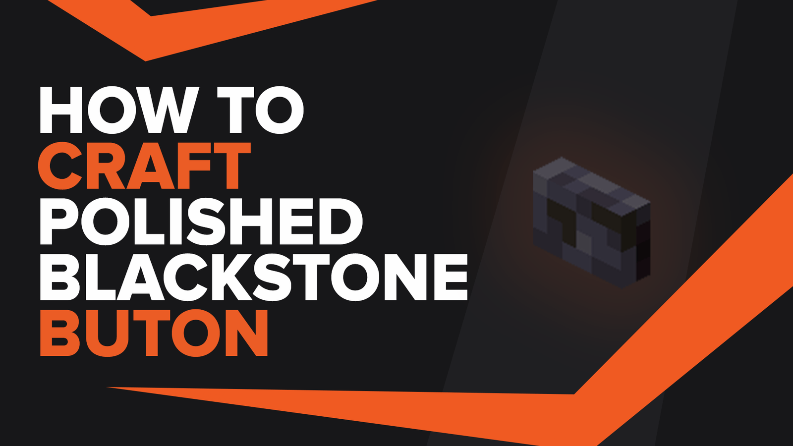 How To Make Polished Blackstone Button In Minecraft | TGG