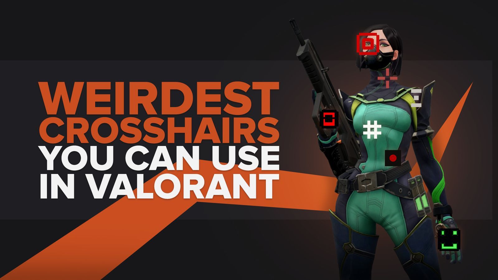 The Weirdest Crosshairs You Can Use in Valorant | TGG