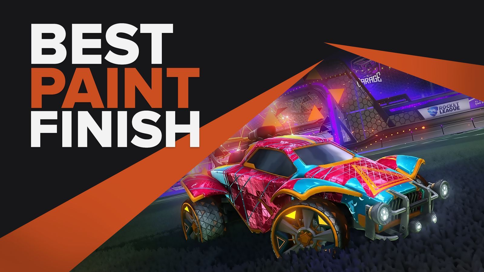 The Best Paint Finishes To Try In Rocket League | TGG