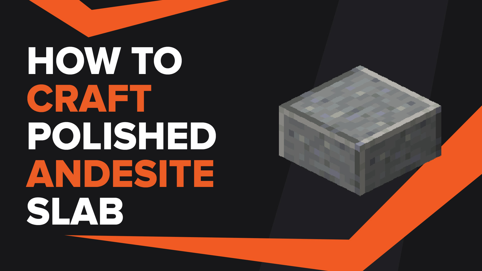 How To Make Polished Andesite Slab In Minecraft | TGG