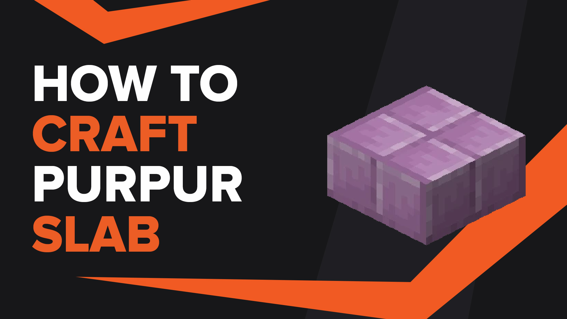 How To Make Purpur Slab In Minecraft | TGG