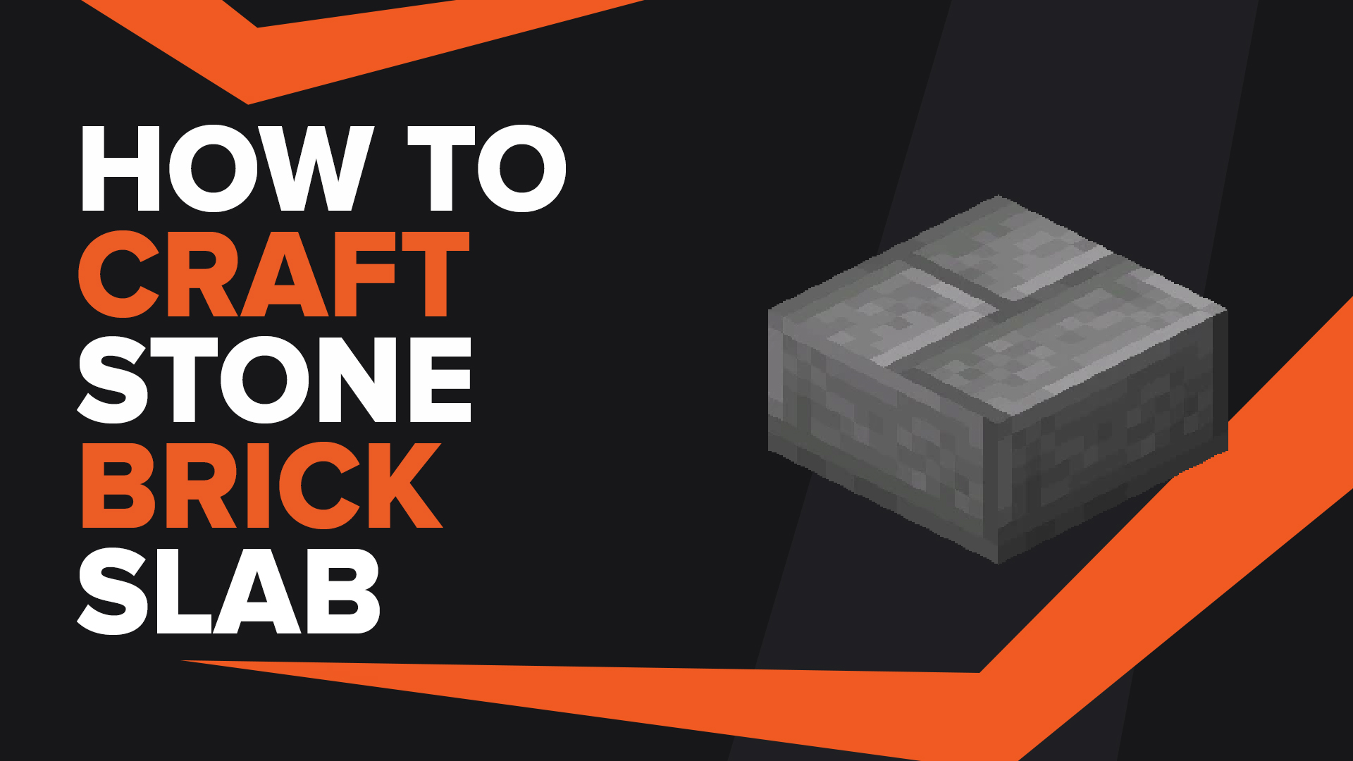 How To Make Stone Brick Slab In Minecraft | TGG