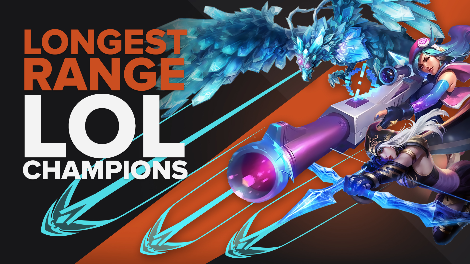 League of Legends Champions With The Longest Range | TGG