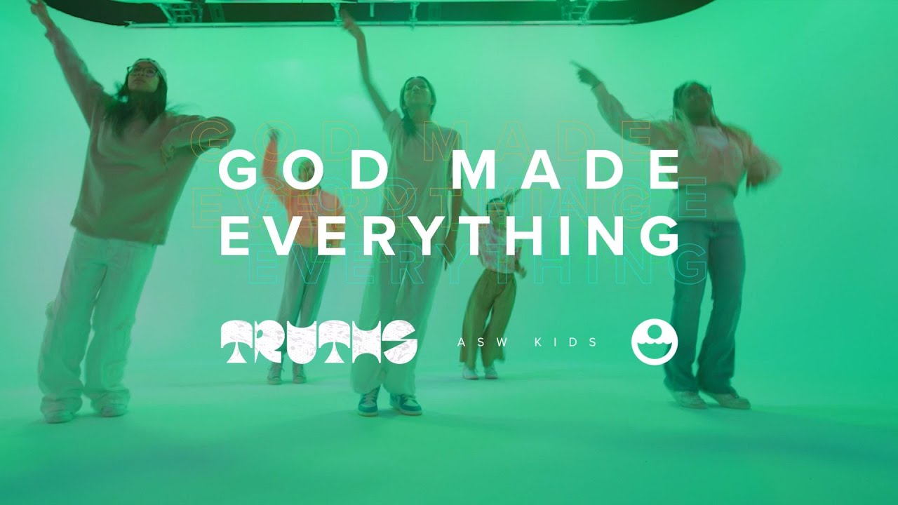 Videos | God Made Everything | Austin Stone Worship: Kids