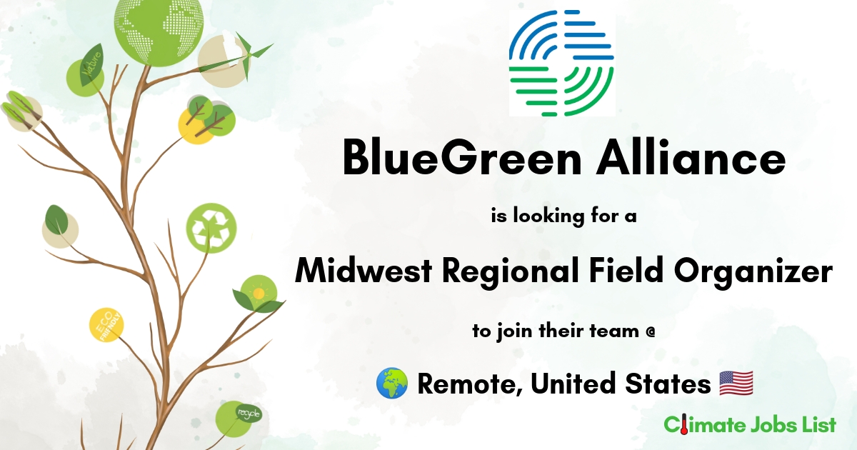 Midwest Regional Field Organizer at BlueGreen Alliance | Climate Jobs List