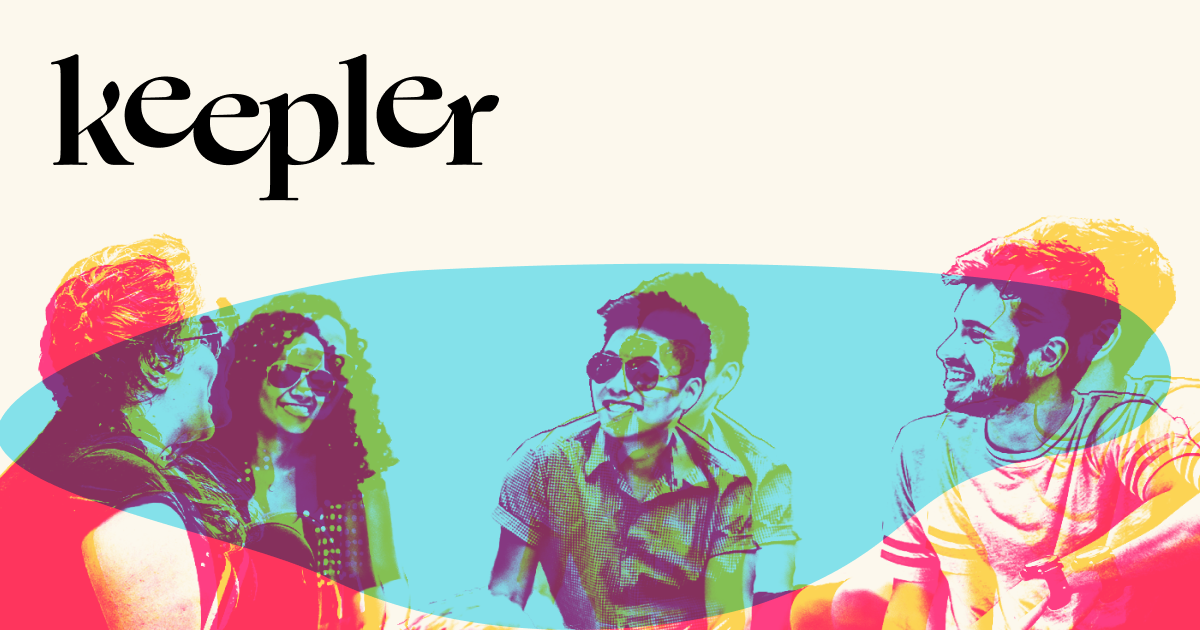 Keepler: Your best relationships start here