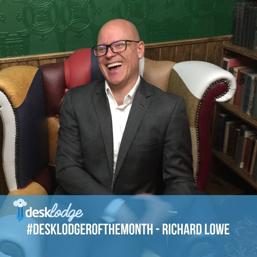 DeskLodger of the Month - Richard Lowe - Desklodge