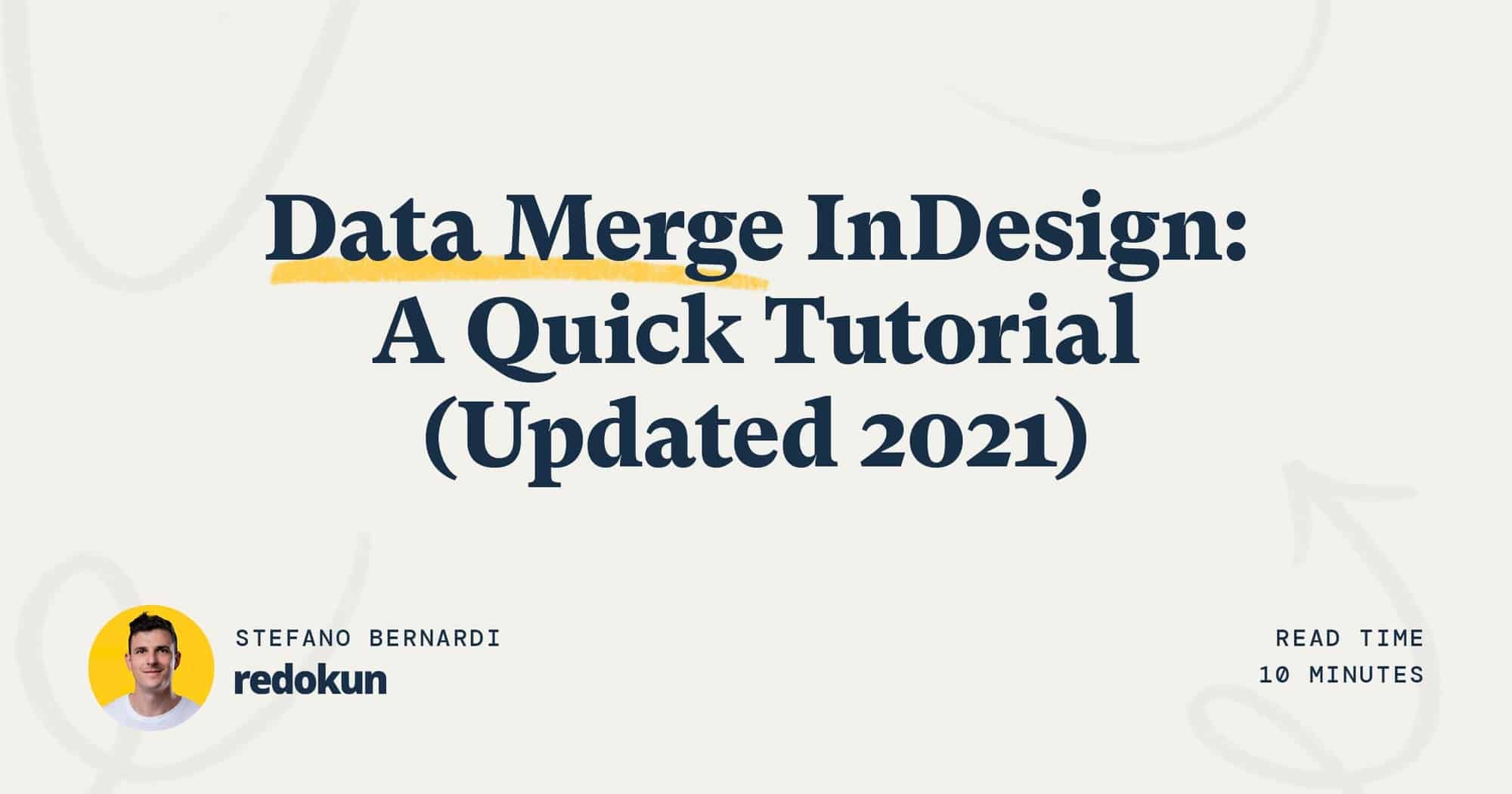 Data Merge InDesign: A Quick Tutorial (Updated 2021) | Redokun Blog