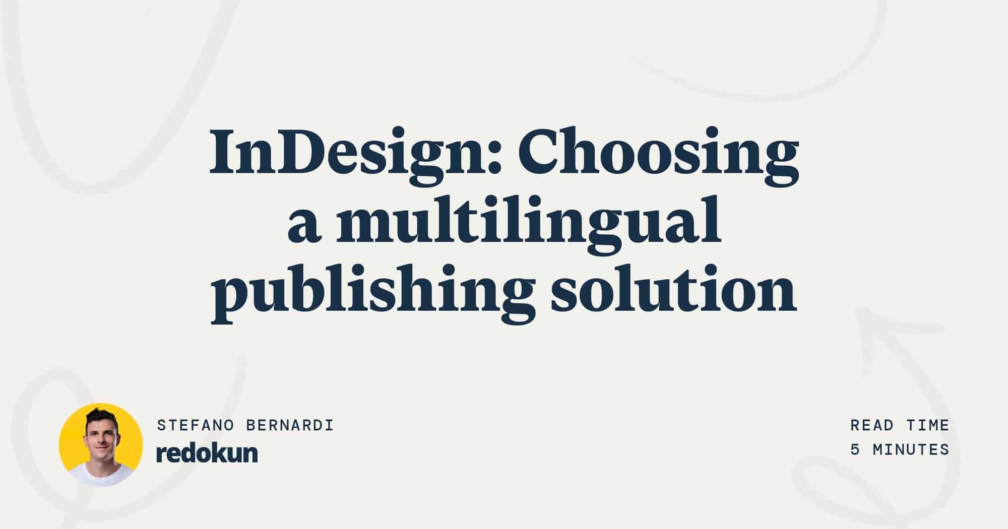 InDesign: Choosing a multilingual publishing solution | Redokun Blog