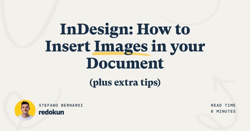 InDesign: How to Insert Images in your Document (plus extra tips ...