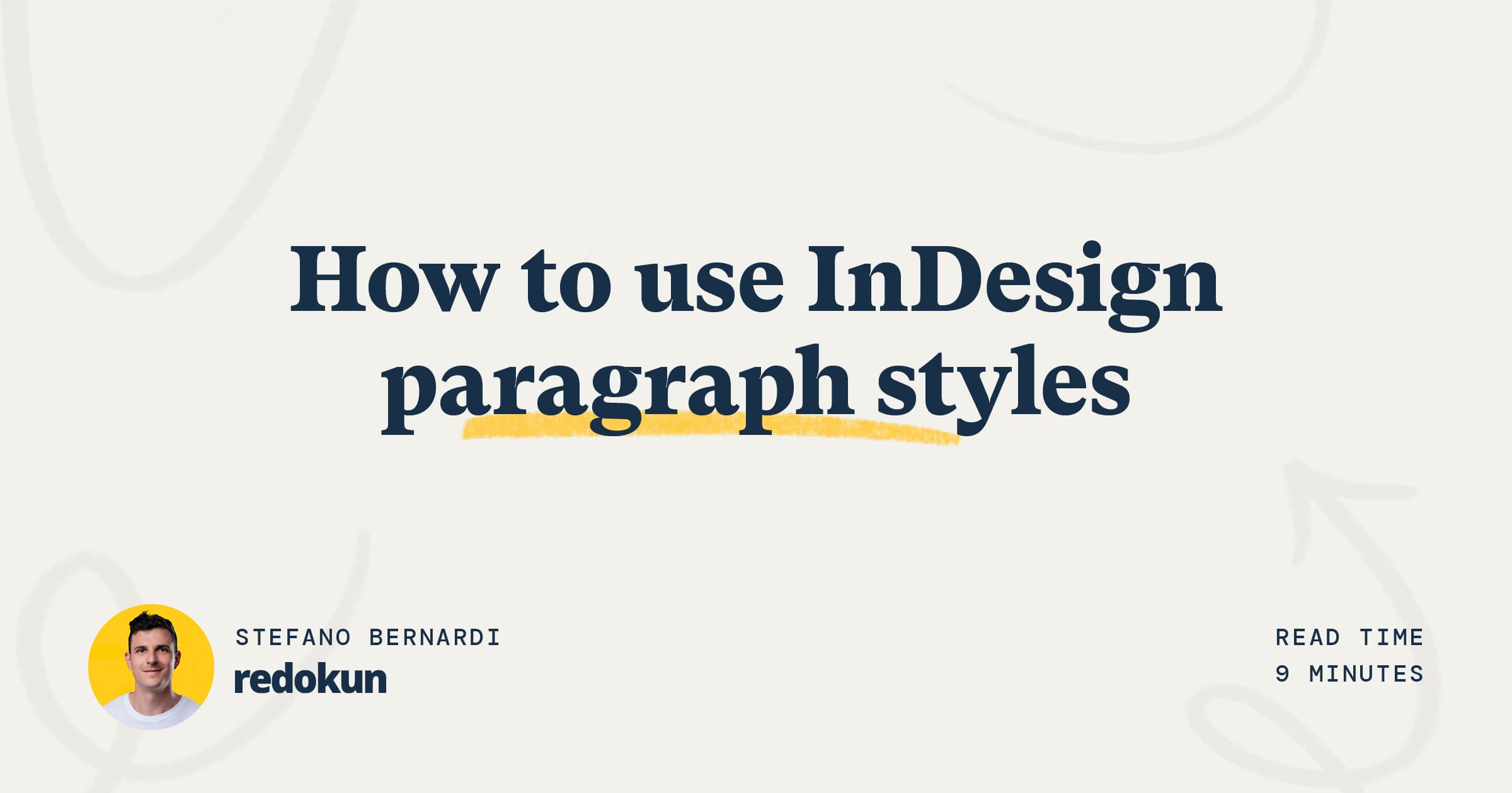 How To Use InDesign Paragraph Styles Redokun Blog How To Use InDesign Paragraph Styles Redokun Blog
