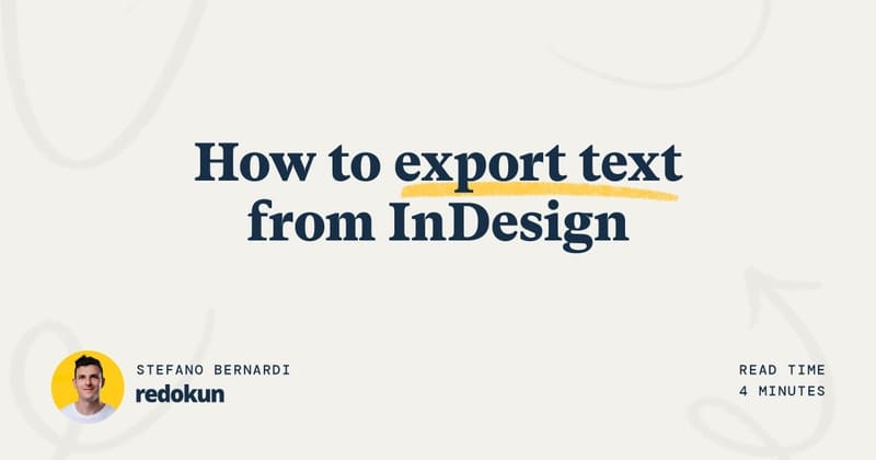how-to-export-text-from-indesign-redokun-blog