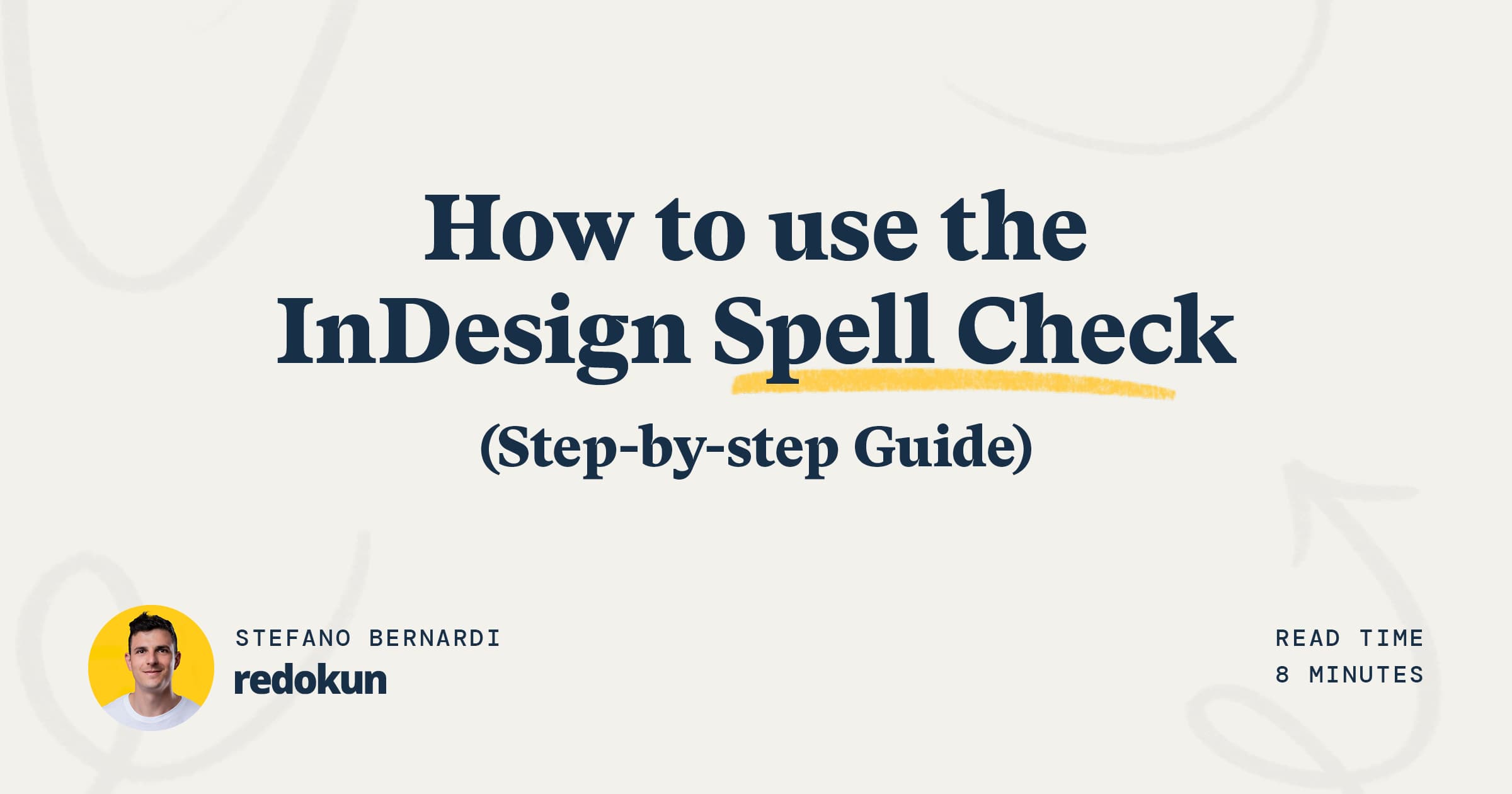 How To Use The InDesign Spell Check Step by step Guide Redokun Blog