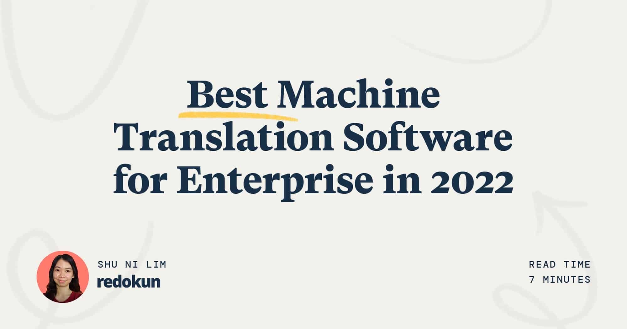 Best Machine Translation Software for Enterprise in 2023 | Redokun Blog