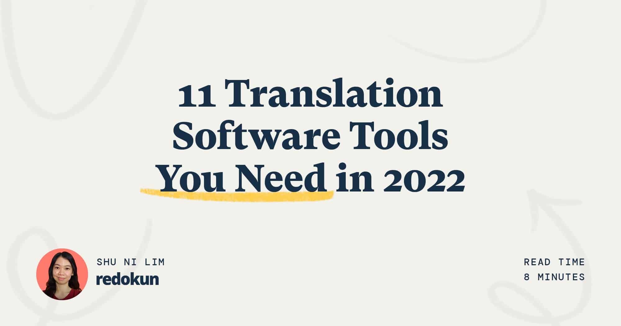 11 Translation Software Tools You Need in 2023 | Redokun Blog