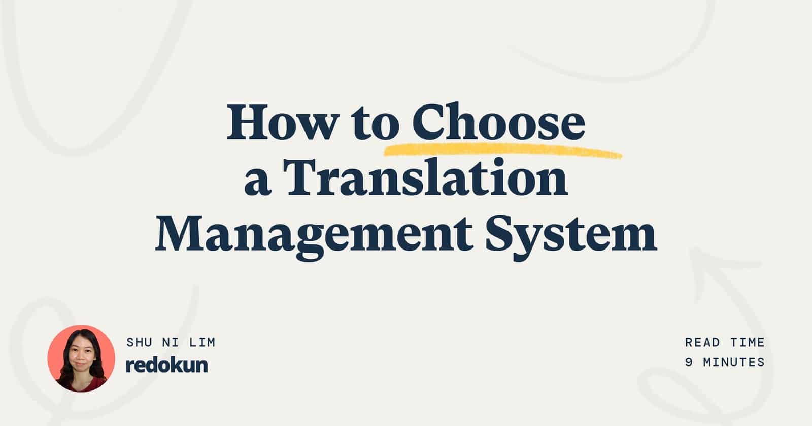 How to Choose a Translation Management System | Redokun Blog