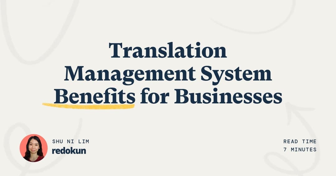 Translation Management System Benefits for Businesses | Redokun Blog