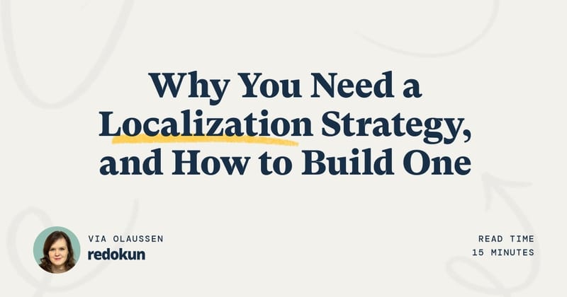 Why You Need a Localization Strategy, and How to Build One | Redokun Blog