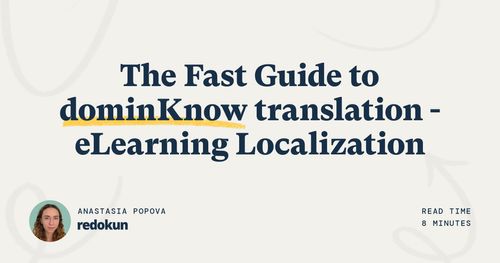 The Fast Guide to DominKnow Translation - eLearning Localization ... The Fast Guide to DominKnow Translation - eLearning Localization ...