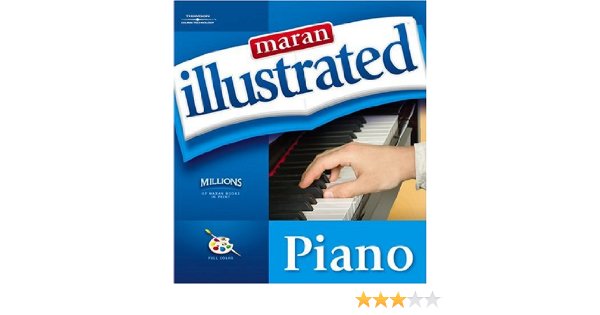 Maran Illustrated Guide to Piano - maranGraphics
