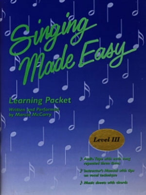 Singing Made Easy - Level III - Institute for Excellence in Writing