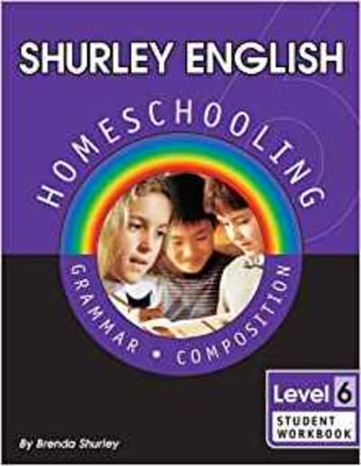 Shurley English Homeschooling Grammar: Level 6 - Brenda Shurley