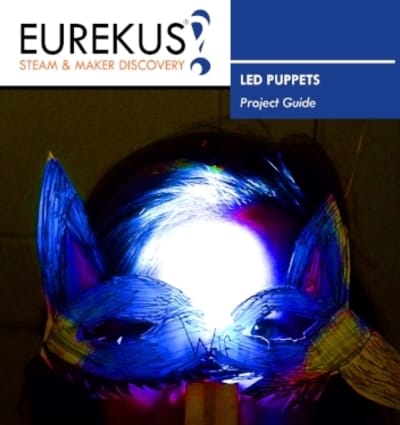 LED Puppets - STEAM Project Guide - Eurekus