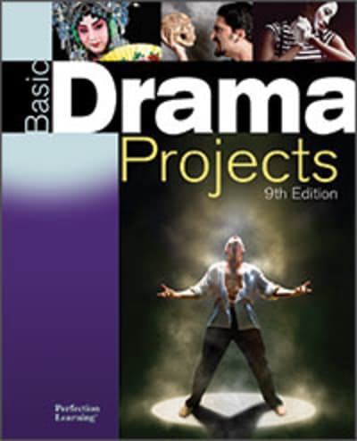 Basic Drama Projects - Perfection Learning