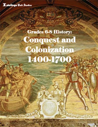 6-8 History: Conquest and Colonization 1400-1700 - Intellego