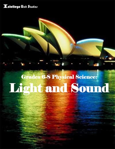 Grades 6-8 Physical Science: Light and Sound - Intellego