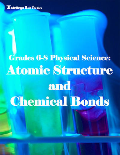 6-8 Physical Science: Atomic Structure and Chemical Bonds - Intellego