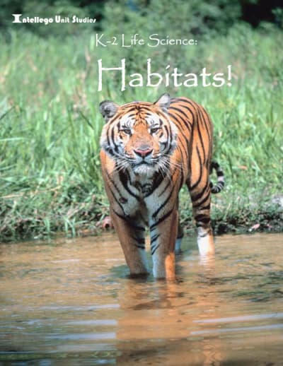 K-2 Life Science: Habitats! - Intellego