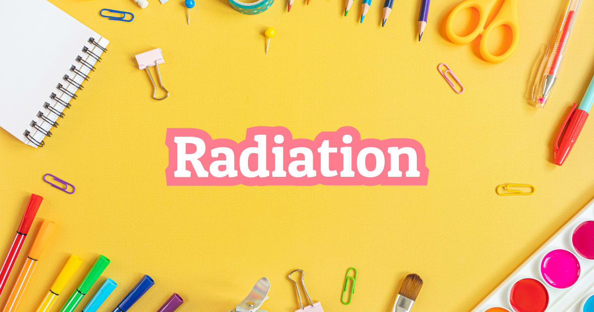 Learn Radiation