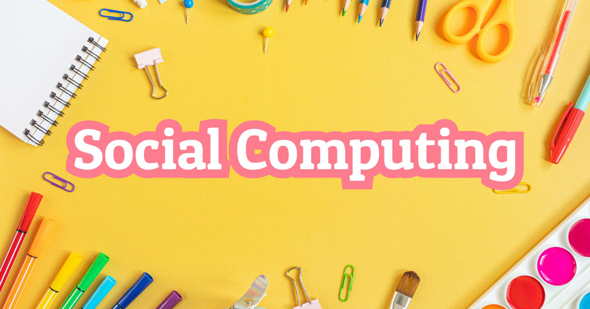 Learn Social Computing