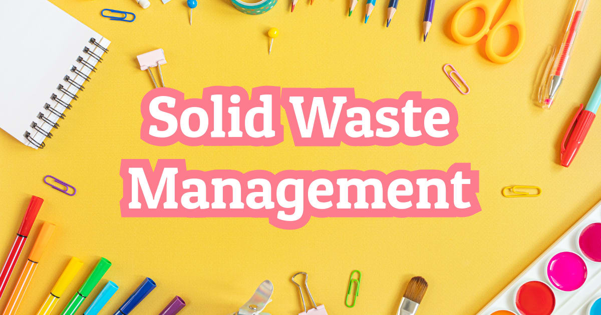 Learn Solid Waste Management