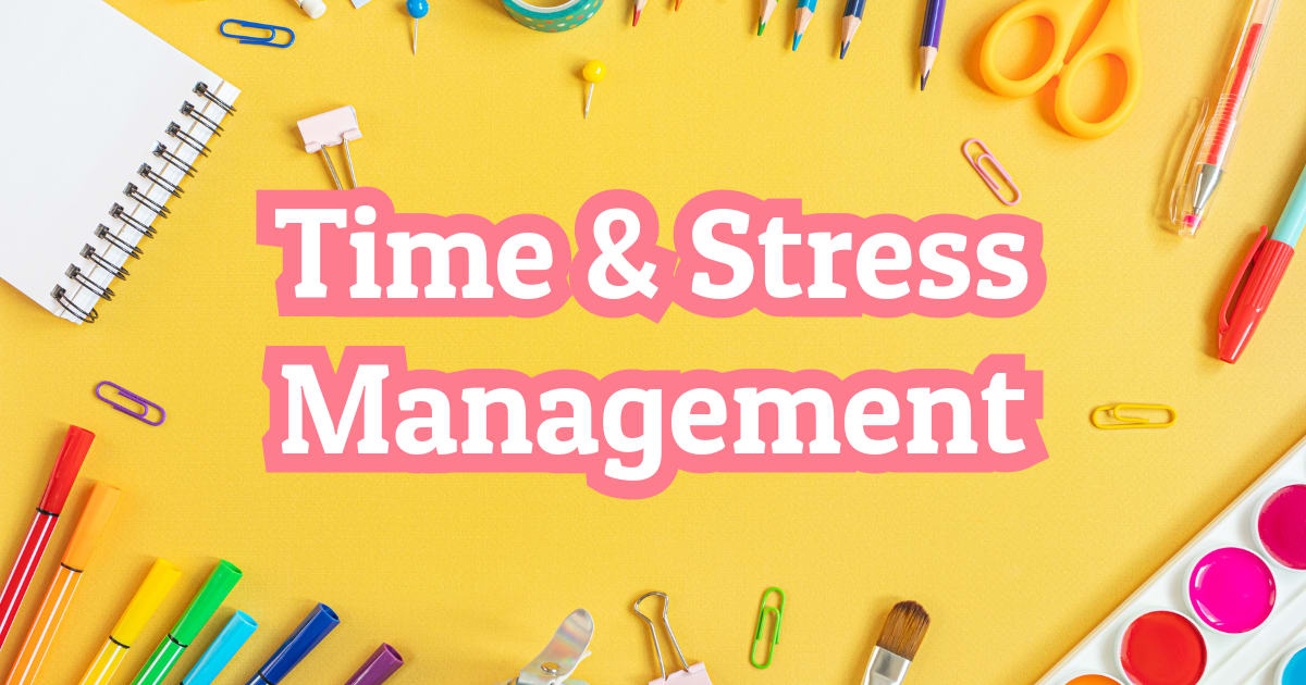 Learn Time & Stress Management