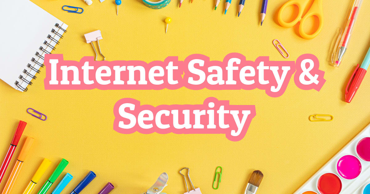 Learn Internet Safety & Security