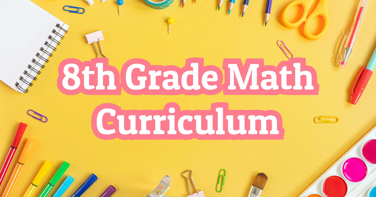 Learn 8th Grade Math Curriculum