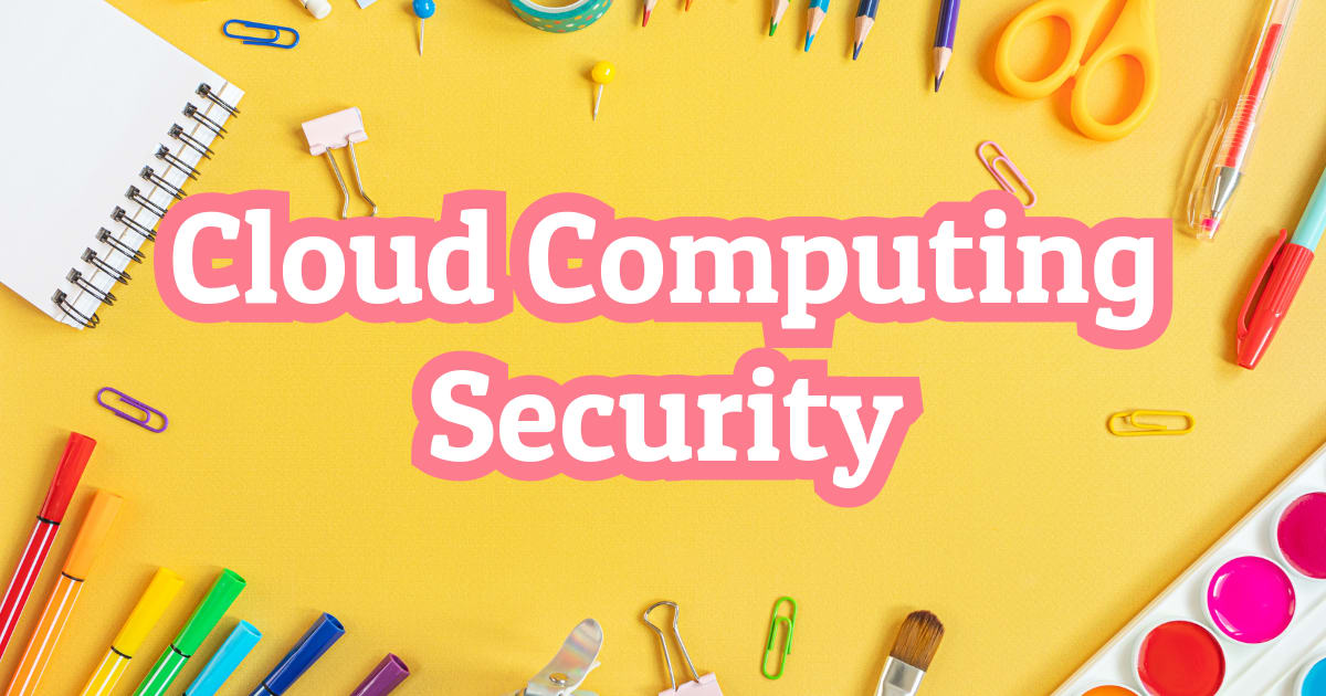 Learn Cloud Computing Security