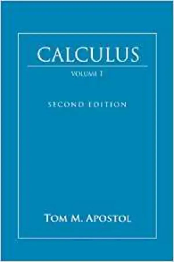 Apostol Calculus: One-Variable Calculus, with an Introduction to Linear ...