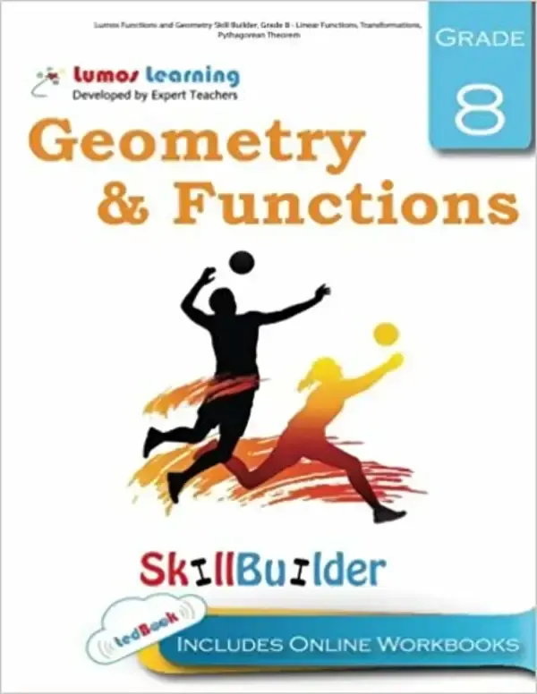 Lumos Functions and Geometry Skill Builder, Grade 8 - Lumos Learning