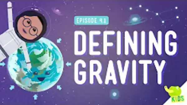 Physical Science: Introduction to Gravity - Crash Course
