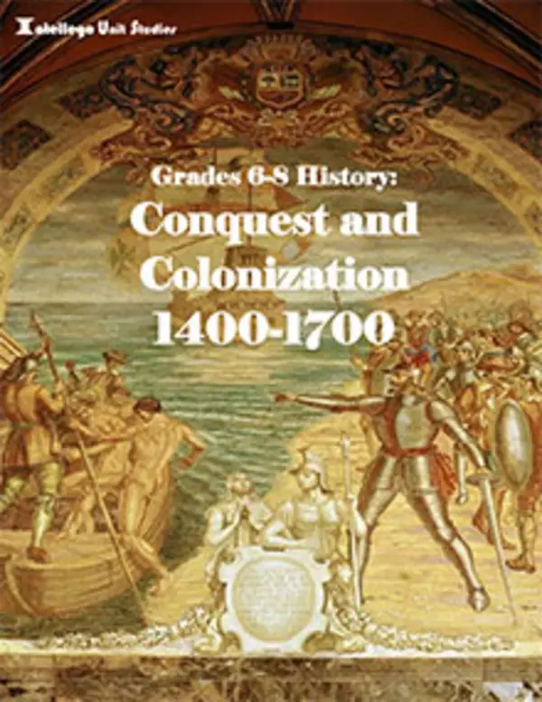 6-8 History: Conquest and Colonization 1400-1700 - Intellego