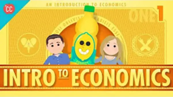 Economics Crash Course - Crash Course